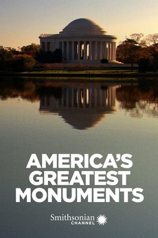 ‎America's Greatest Monuments (2007) directed by Lynn Kessler • Reviews ...