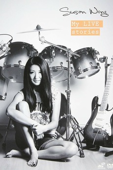 ‎Susan Wong: My LIVE Stories (2014) • Film + cast • Letterboxd