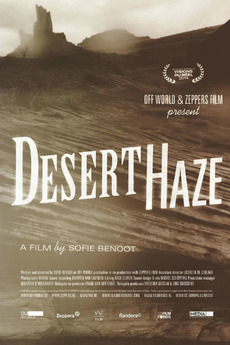 ‎Desert Haze (2014) directed by Sofie Benoot • Reviews, film + cast • Letterboxd