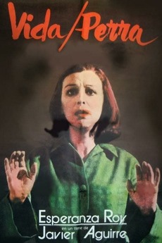 ‎Vida/Perra (1982) directed by Javier Aguirre • Reviews, film + cast • Letterboxd