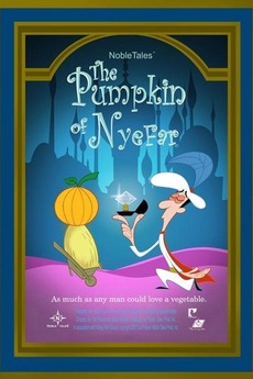 ‎The Pumpkin of Nyefar (2004) directed by Mark Oftedal, Tod Polson ...