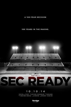 ‎SEC Ready (2014) directed by Linday Crouch, Andrew Cagle • Film + cast ...