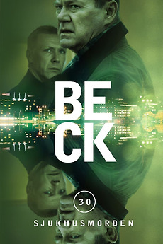 ‎Beck 30 - The Hospital Murders (2015) directed by Stephan Apelgren ...
