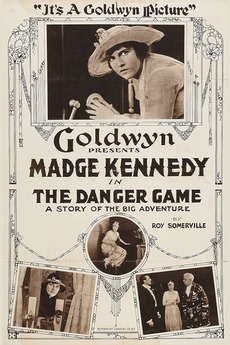 ‎The Danger Game (1918) directed by Harry A. Pollard • Reviews, film ...