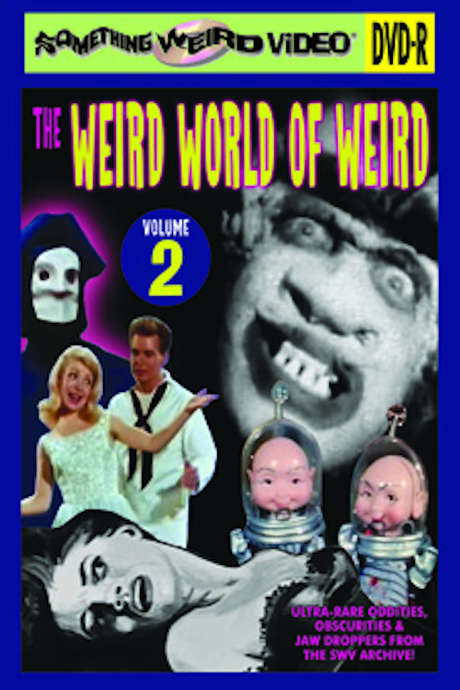 ‎The Weird World Of Weird: Volume 2 (2011) • Reviews, film + cast ...