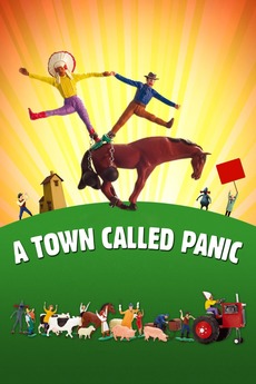 ‎A Town Called Panic (2009) directed by Stéphane Aubier, Vincent Patar • Reviews, film + cast ...