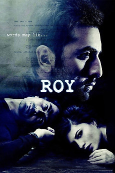 ‎Roy (2015) directed by Vikramjit Singh • Reviews, film + cast • Letterboxd