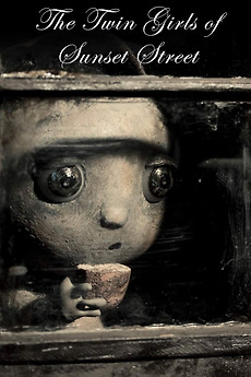 ‎The Twin Girls of Sunset Street (2010) directed by Marc Riba, Anna ...
