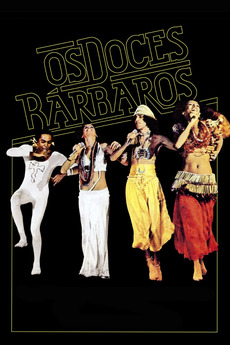 ‎Os Doces Bárbaros (1977) directed by Jom Tob Azulay • Reviews, film ...