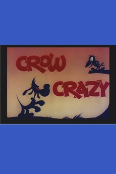 ‎Crow Crazy (1945) directed by Dick Lundy • Reviews, film + cast ...