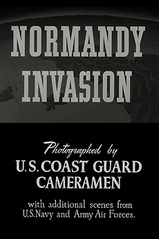 ‎D-Day: The Normandy Invasion (1945) • Reviews, film + cast • Letterboxd