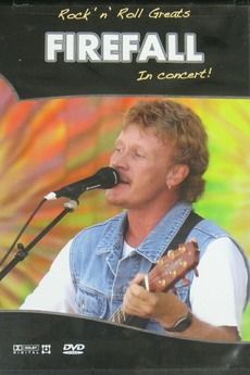 ‎Rock 'n' Roll Greats: Firefall • Film + cast • Letterboxd