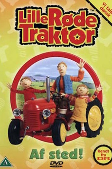 ‎Lille røde traktor - af sted (2004) • Film + cast • Letterboxd