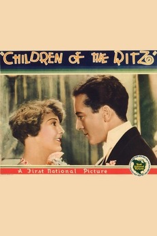 ‎Children of the Ritz (1928) directed by John Francis Dillon • Reviews ...