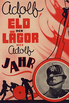 ‎Adolf i eld och lågor (1939) directed by Ragnar Frisk, Per-Axel ...