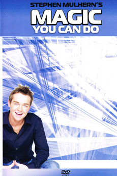 ‎Stephen Mulhern's Magic You Can Do (2010) • Film + cast • Letterboxd