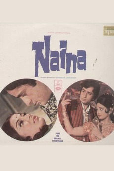 ‎Naina (1973) directed by Kanak Mishra • Reviews, film + cast • Letterboxd