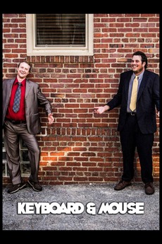 ‎Keyboard & Mouse (2014) directed by Bob Rose, Robert Michael Zeman Jr ...