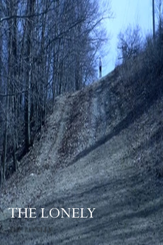 ‎The Lonely (2013) • Reviews, film + cast • Letterboxd