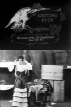 ‎Getting Even (1909) directed by D.W. Griffith • Reviews, film + cast • Letterboxd