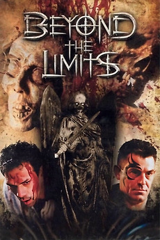 ‎Beyond the Limits (2003) directed by Olaf Ittenbach • Reviews, film ...