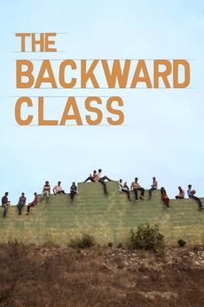‎The Backward Class (2015) directed by Madeleine Grant • Reviews, film ...