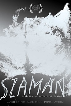 ‎Szaman (2011) directed by Antonio de Santos • Film + cast • Letterboxd