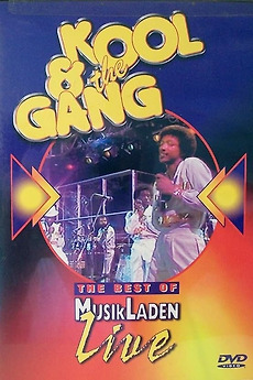 ‎The Best of MusikLaden: Kool & the Gang (1999) • Film + cast • Letterboxd