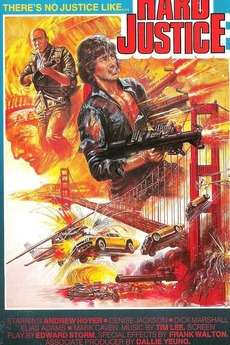 ‎Hard Justice (1988) directed by Ralph Fillmore • Reviews, film + cast ...