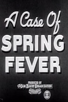 ‎A Case of Spring Fever (1940) directed by James Tyer, Frank Goldman ...