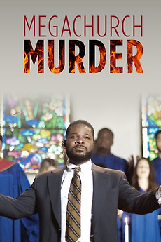 ‎Megachurch Murder (2015) directed by Darin Scott • Reviews, film + cast • Letterboxd
