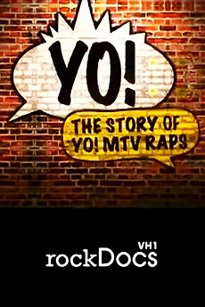‎Yo! The Story of ‘Yo! MTV Raps’ (2012) directed by Mimi Adams ...