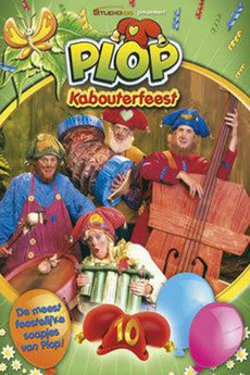 ‎Kabouter Plop - Kabouterfeest (2007) • Film + cast • Letterboxd