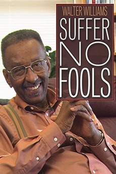 ‎Walter Williams: Suffer No Fools (2014) directed by Anthony Machi ...