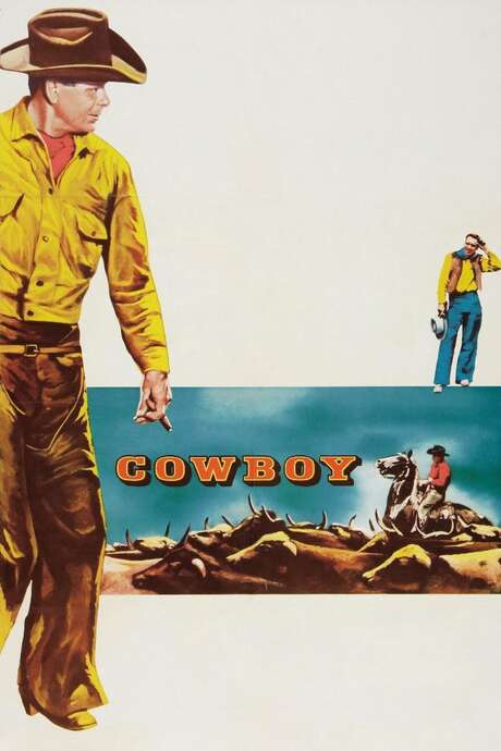 ‎Cowboy (1958) directed by Delmer Daves • Reviews, film + cast • Letterboxd