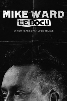 ‎Mike Ward : Le Docu (2014) directed by Louis Delisle • Reviews, film ...
