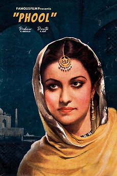 ‎Phool (1945) directed by K. Asif • Reviews, film + cast • Letterboxd