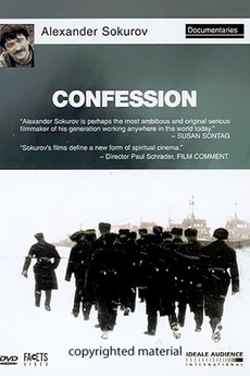 ‎Confession (1998) directed by Aleksandr Sokurov • Reviews, film + cast • Letterboxd
