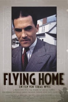 ‎Flying Home (2011) directed by Tobias Wyss • Film + cast • Letterboxd