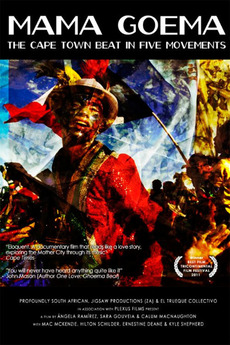 ‎Mama Goema: The Cape Town Beat in Five Movements (2011) directed by ...