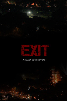 ‎Exit (2015) directed by Rohit Shivdas • Reviews, film + cast • Letterboxd