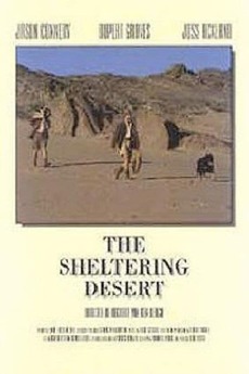 ‎The Sheltering Desert (1991) directed by Regardt van den Bergh ...