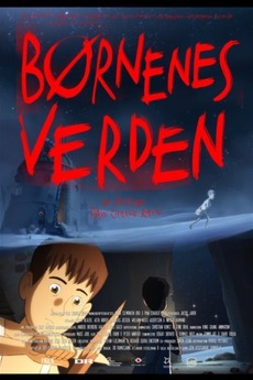 ‎The Children's World (2013) directed by Paw Charlie Ravn • Film + cast ...