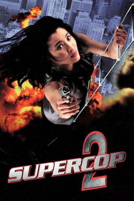 ‎Supercop 2 (1993) directed by Stanley Tong • Reviews, film + cast ...