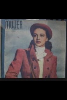 ‎Mujer (1947) directed by Chano Urueta • Reviews, film + cast • Letterboxd