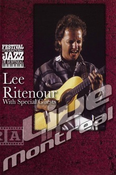 ‎Lee Ritenour with special guests - Live in Montreal (1991) • Film ...