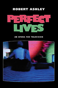 ‎Perfect Lives (1984) directed by John Sanborn • Reviews, film + cast ...