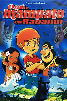 ‎Ogu & Mampato in Rapa Nui (2002) directed by Alejandro Rojas • Reviews ...