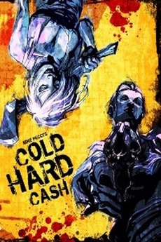 ‎Cold Hard Cash (2007) directed by Mike Pecci • Reviews, film + cast ...