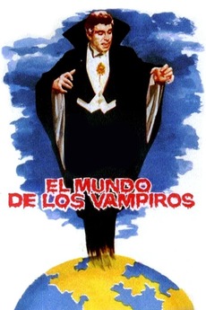 ‎The World of the Vampires (1961) directed by Alfonso Corona Blake ...